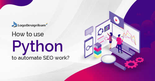 How To Use Python To Automate Seo Work Logo Design Team