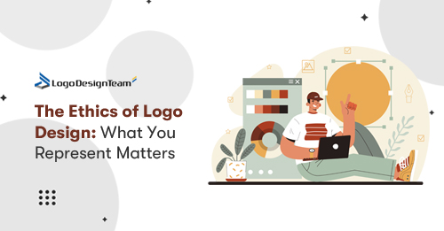 The Ethics of Logo Design: What You Represent Matters - Logo Design Team